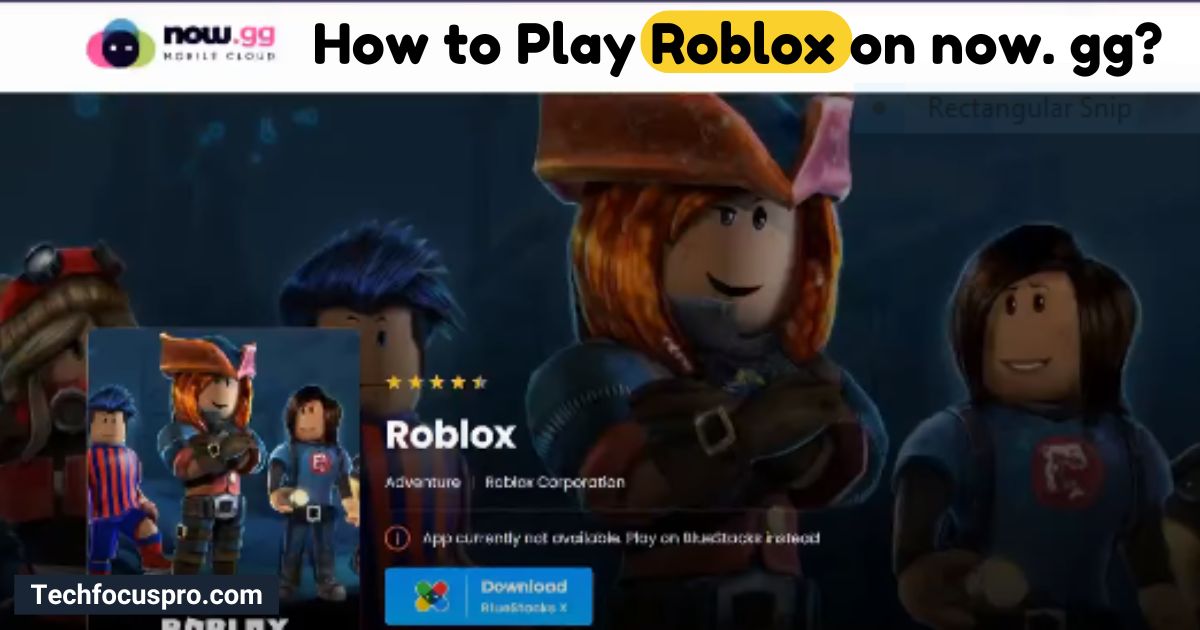 Unlock Roblox Anywhere: Explore now.gg - Tech Focus Pro